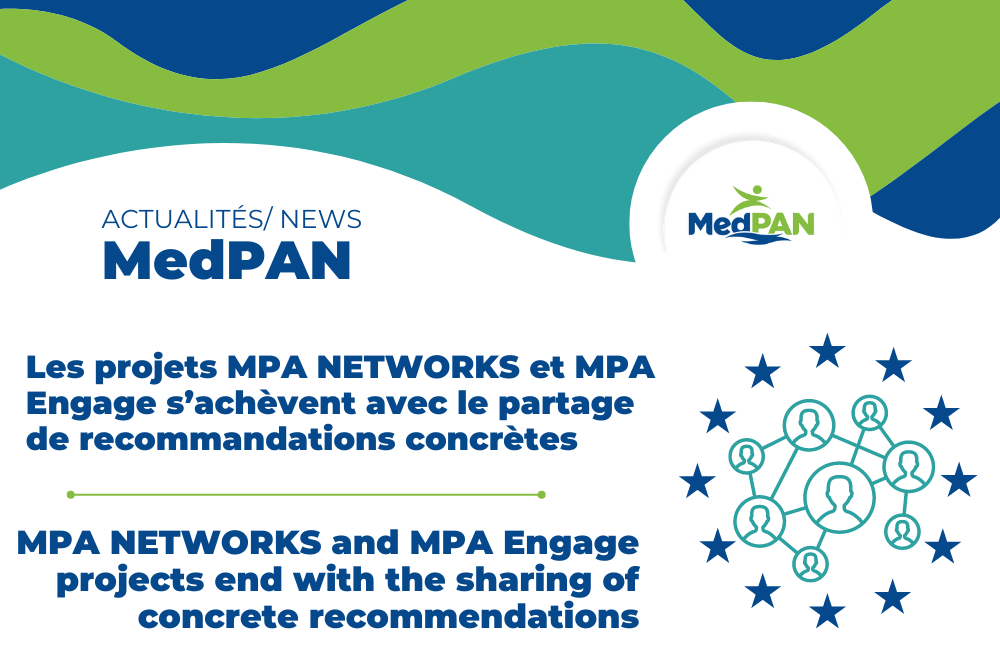 Les projets MPA NETWORKS et MPA Engage s’achèvent avec le partage de ...